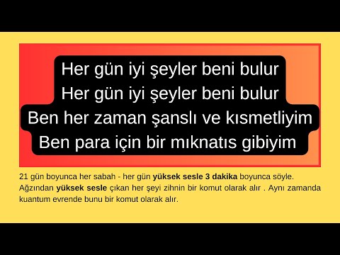 3 DAKİKA YÜKSEK SESLE HER GÜN İYİ ŞEYLER BENİ BULUR