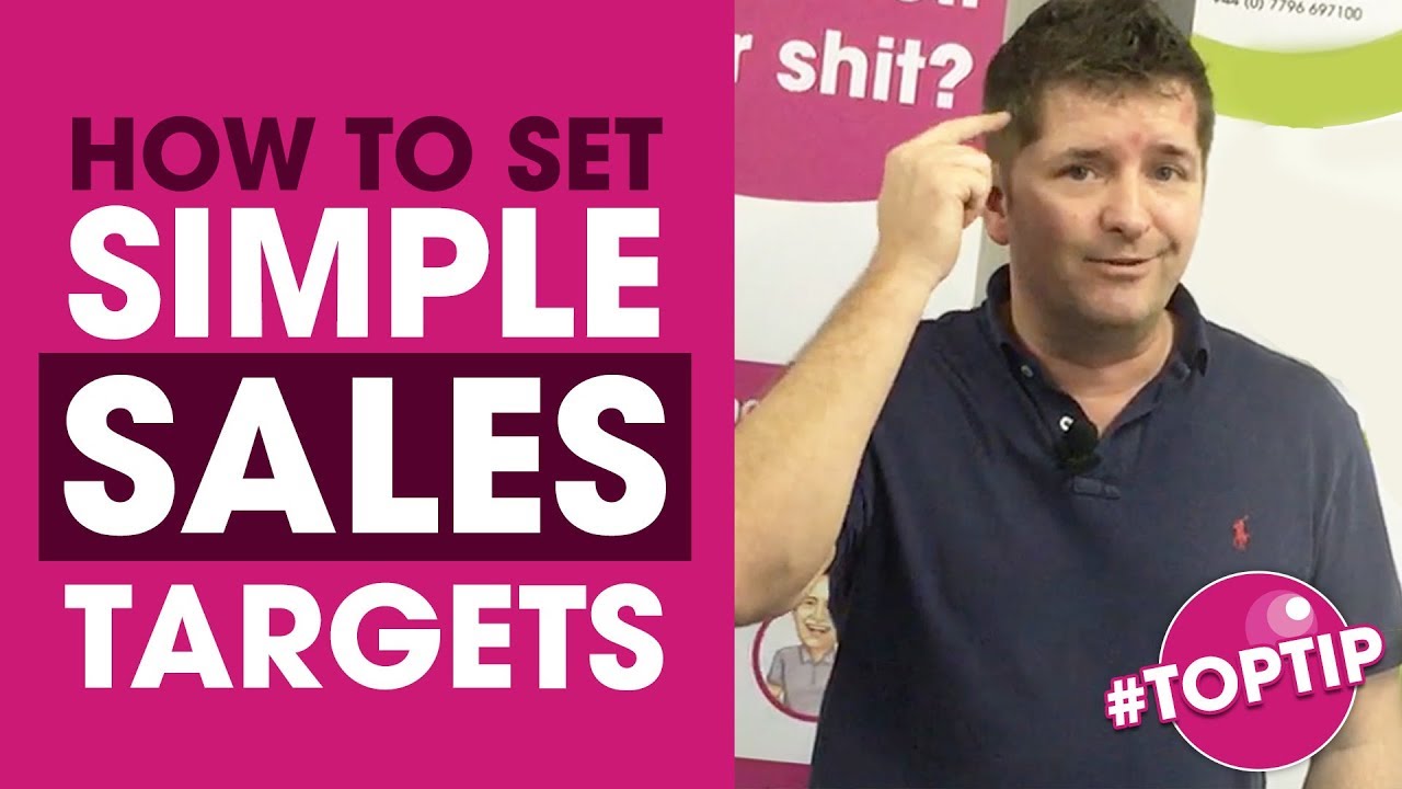 How to set SIMPLE SALES targets! | Sales Academy #TOPTIP - YouTube