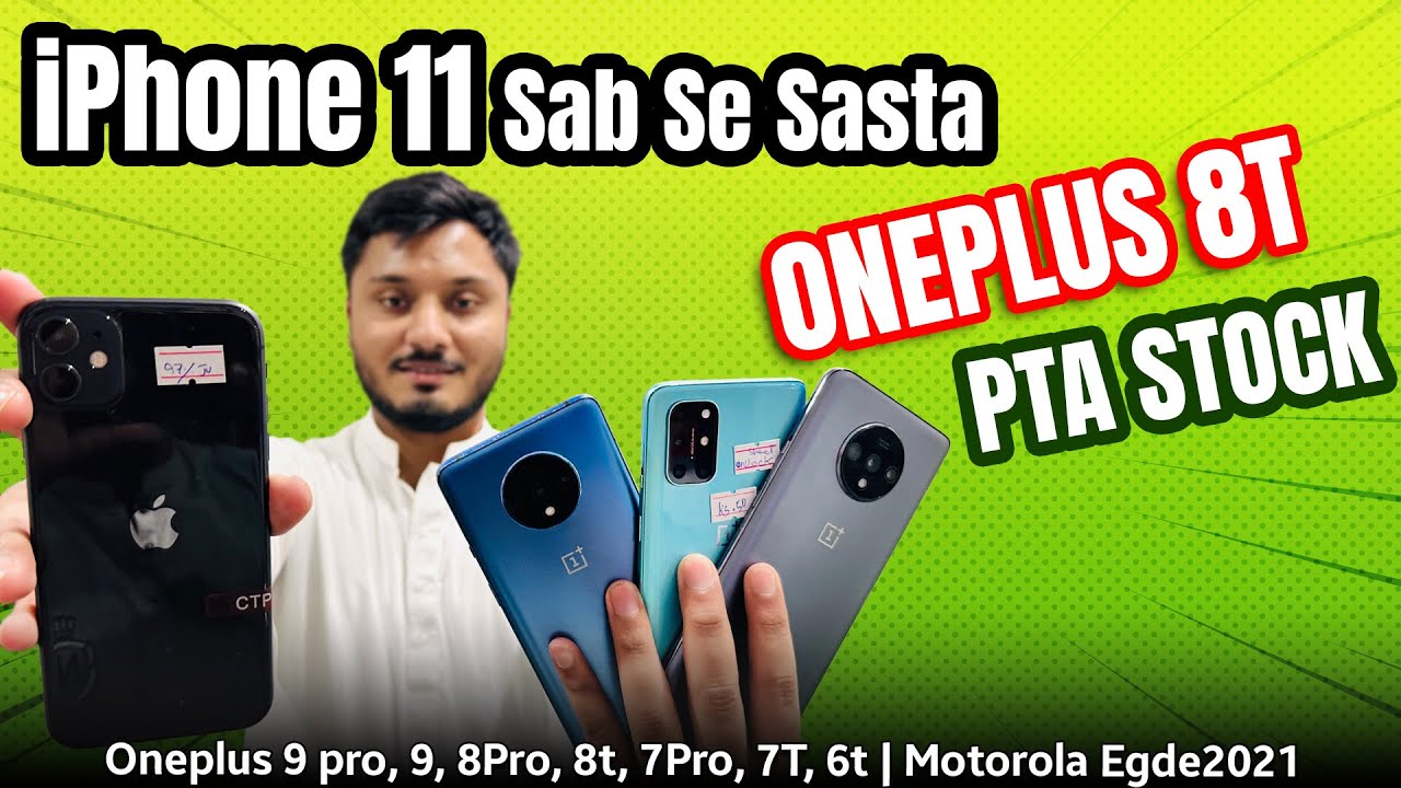 Bumper price offer 🔥iPhone 11, , Oneplus 9Pro, 8Pro, 6T, 7T, Motorola Edge @cellutechpakistan ...
