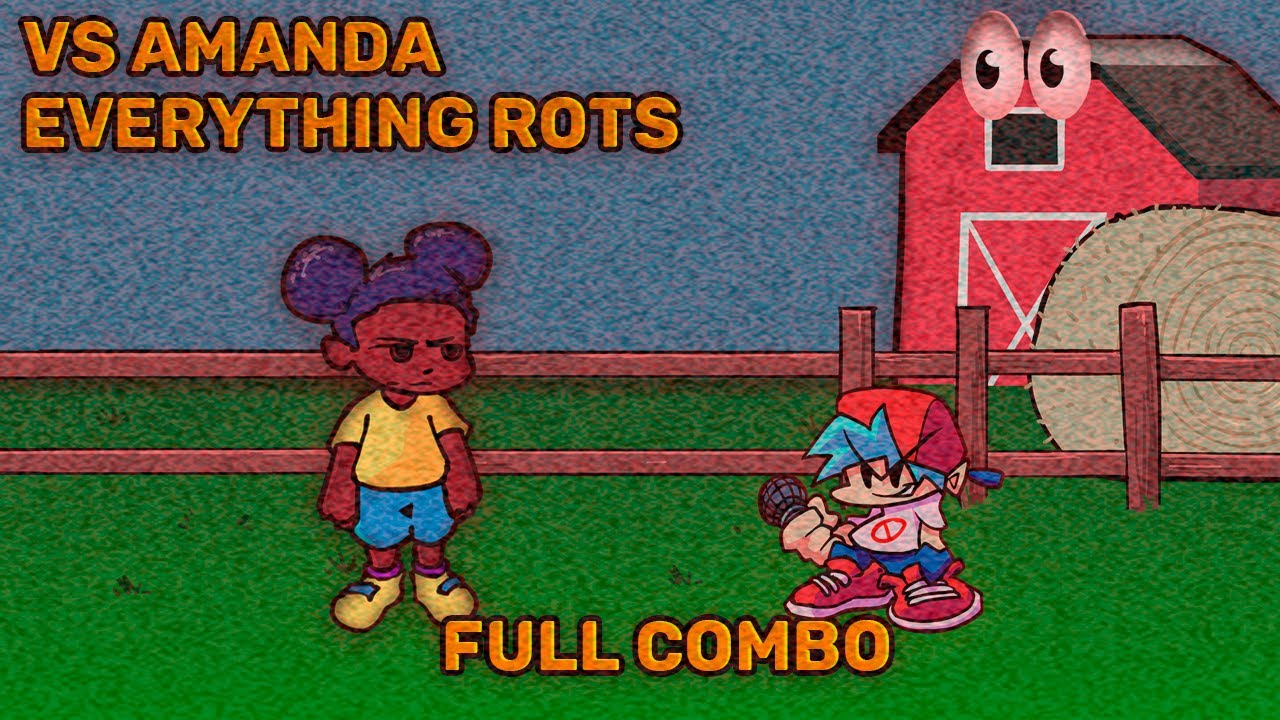 Friday Night Funkin|vs Amanda - Everything Rots|FC - YouTube