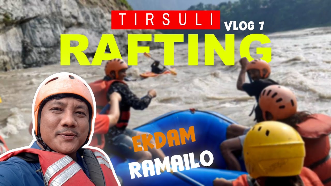 Epic Rafting Adventure on the Tirsuli River! | Binod Shrestha - YouTube