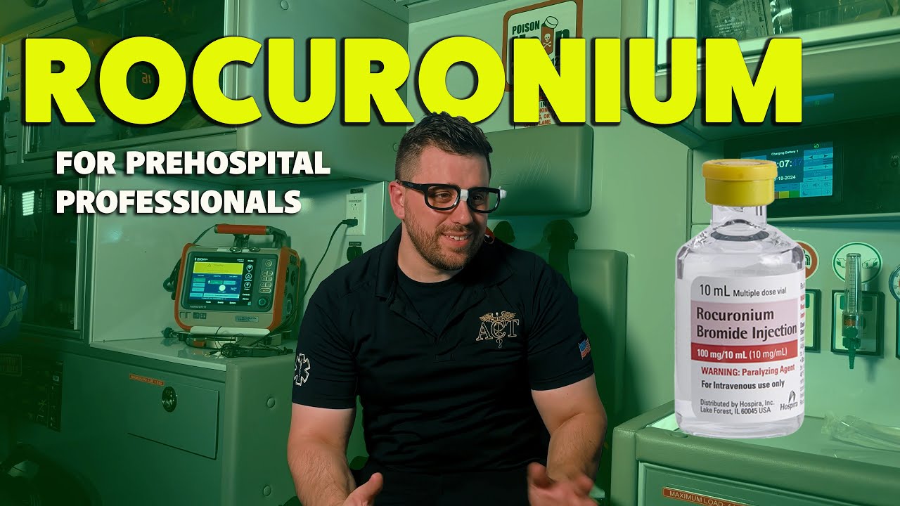 Rocuronium - For Paramedics - Paralytics used in Rapid Sequence ...