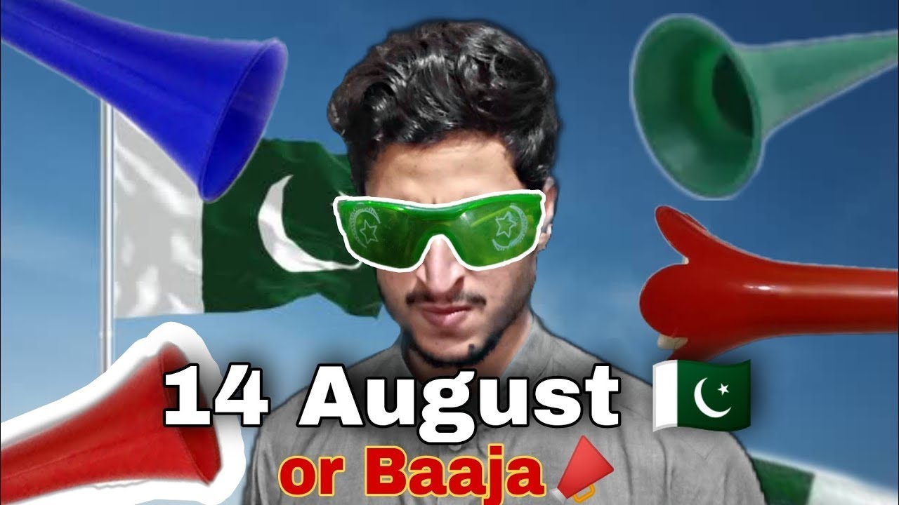 14 August || aur Baaja || Pakistani independence day || baaja aur ...