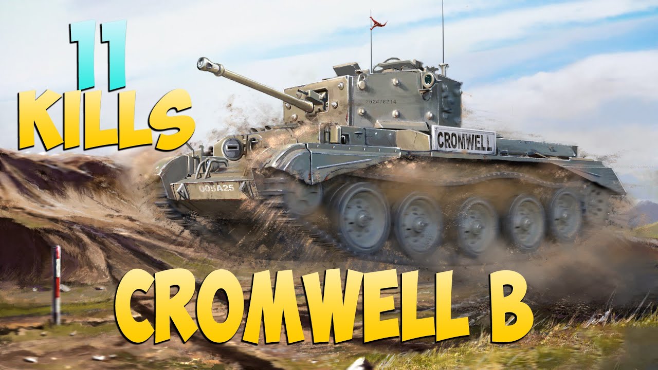 Cromwell B - 11 Kills 4.5K DMG - Warlike! - World Of Tanks - YouTube