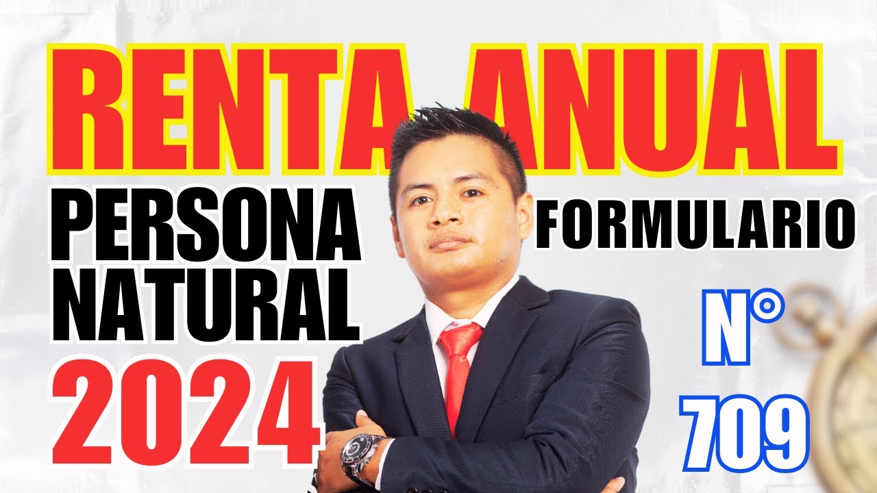 DECLARACIÓN JURADA ANUAL 2024: GUÍA PASO A PASO FORMULARIO VIRTUAL 709 ...