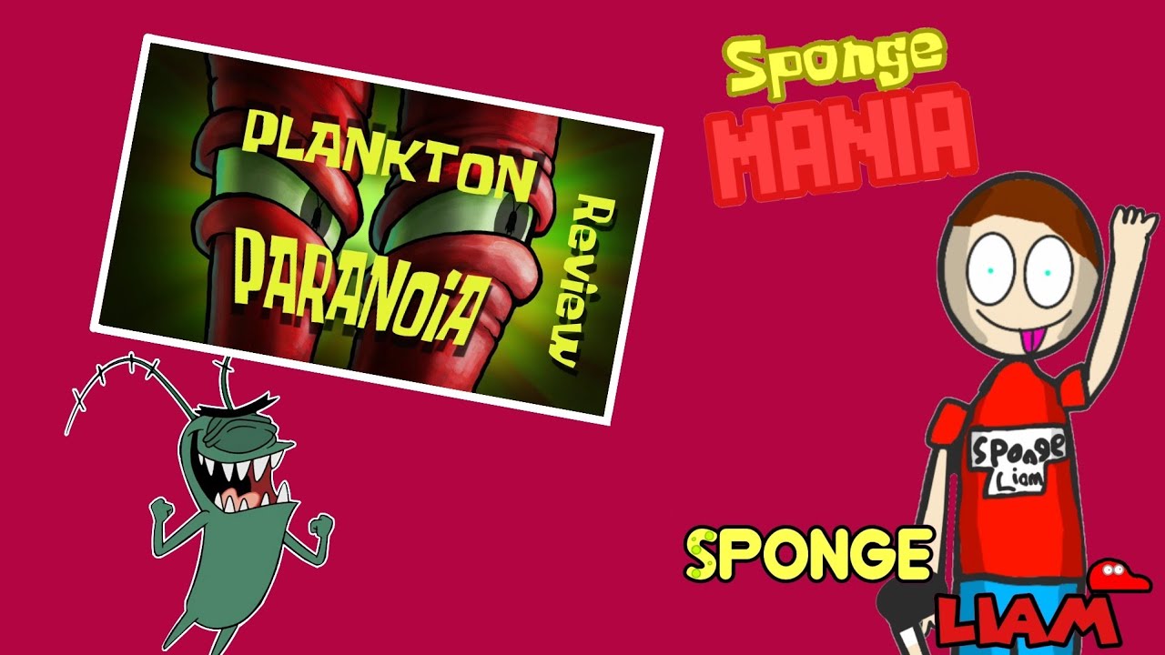 "Plankton Paranoia" is pretty good | spongeMANIA - SpongeLiam - YouTube