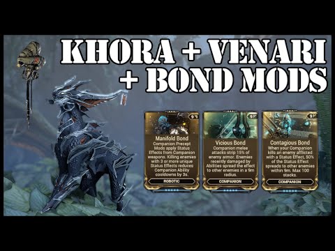 Khora & Bond Mods - Augmenting Warframe with Companions