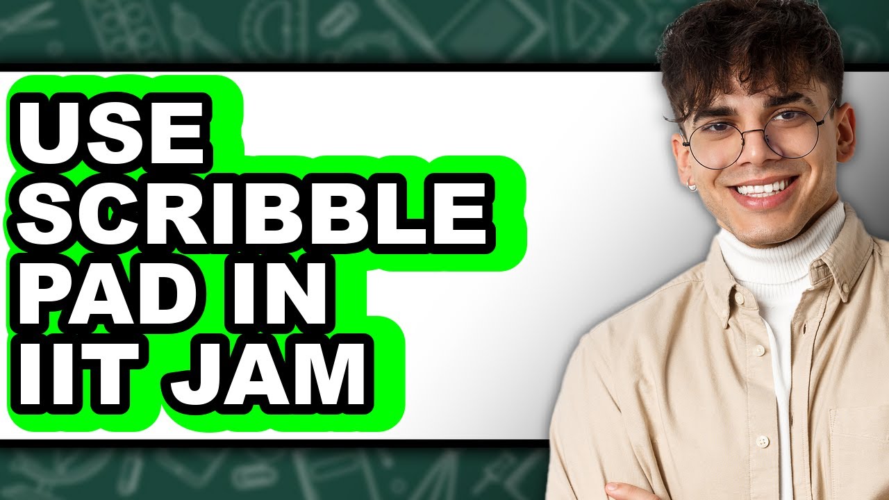 How to Use Scribble Pad in Iit Jam - Step by Step - YouTube