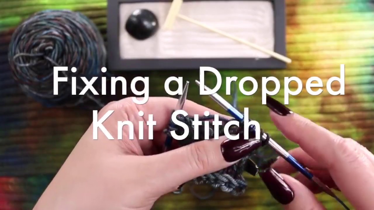 10 Second Tutorial - Fixing a Dropped Stitch - YouTube