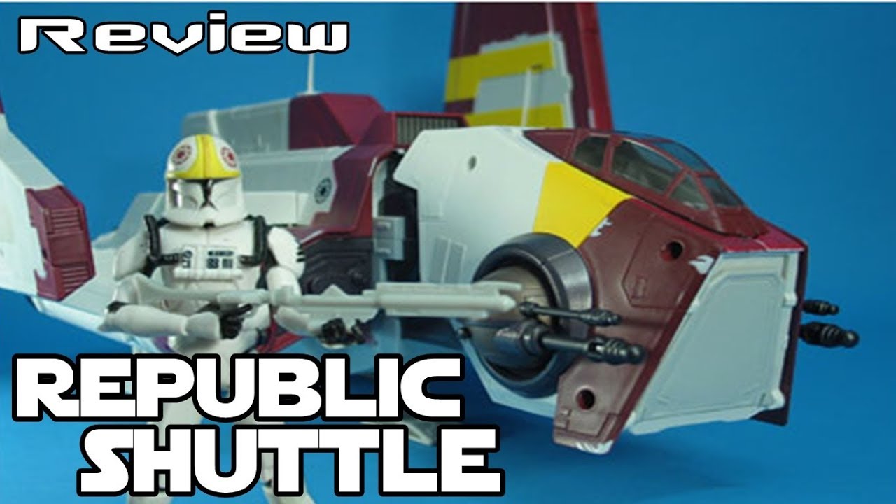 Republic Shuttle Review - Star wars Clone wars - YouTube