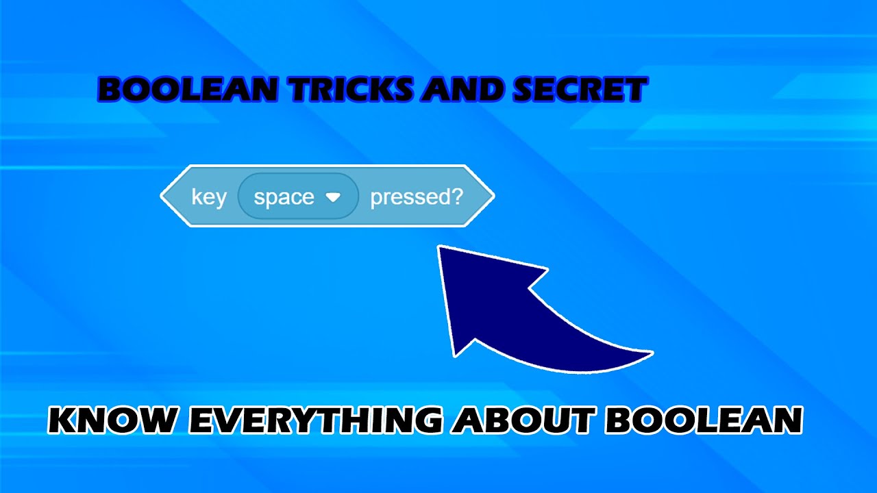 EVERYTHING YOU NEED TO KNOW ABOUT SCRATCH BOOLEAN BLOCK YouTube everything-you-need-to-know-about-scratch-boolean-block-youtube