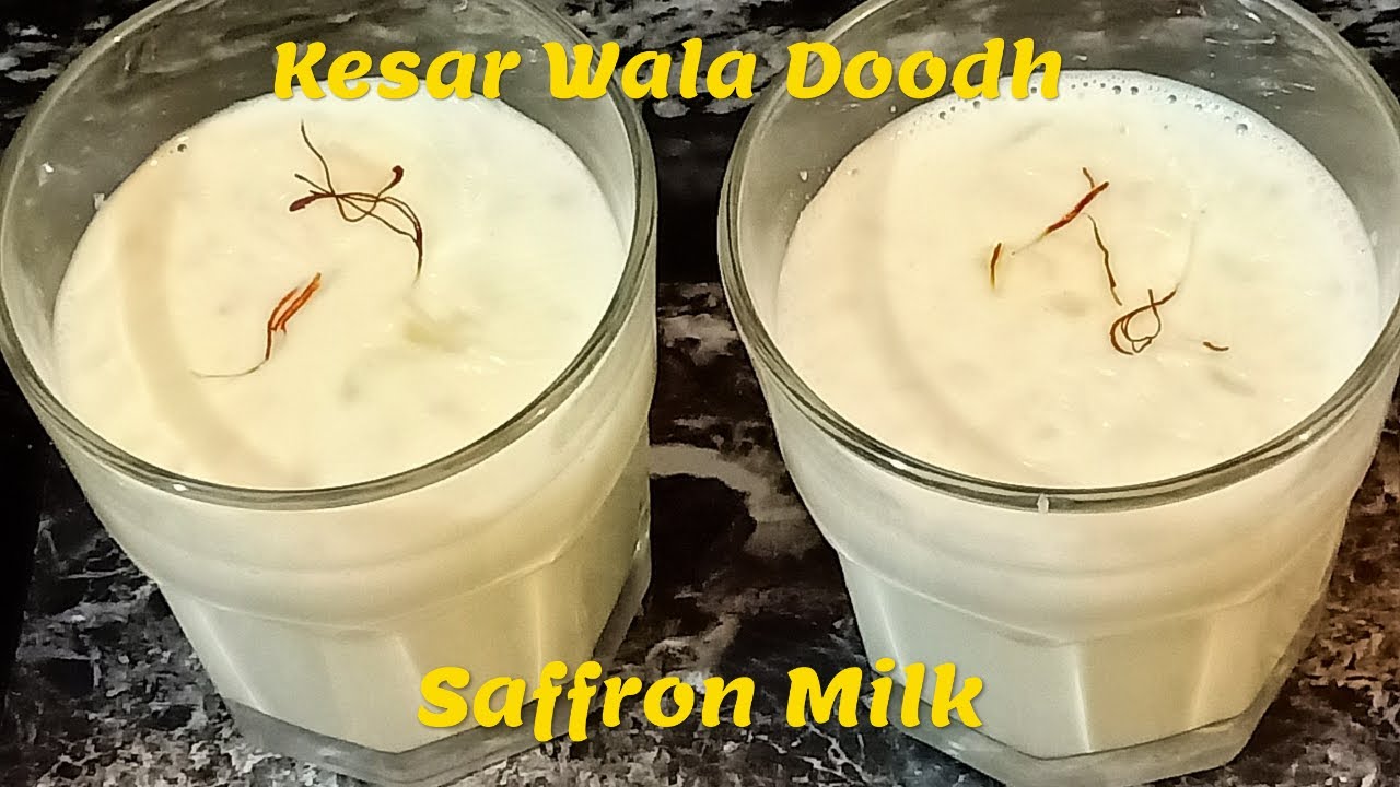 Kesar Wala Doodh Recipe | Saffron Milk Recipe | Zafran Wala Doodh ...