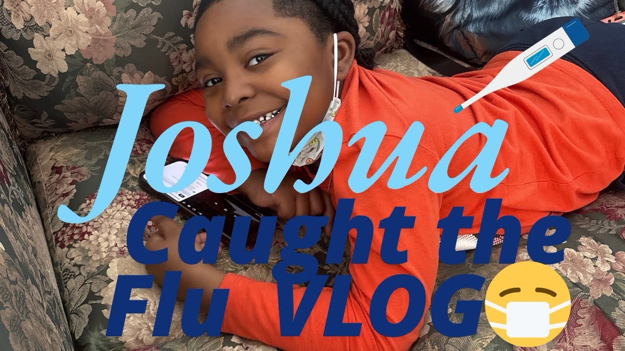 My Baby Boy Joshua Caught The Flu - YouTube