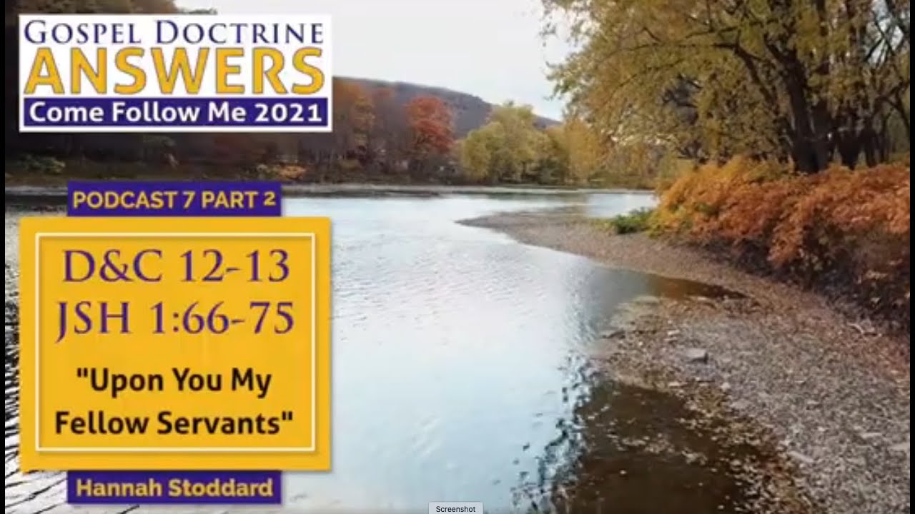 Come Follow Me 2021 with Rod Meldrum & Hannah Stoddard Lesson #7 D&C 12 ...