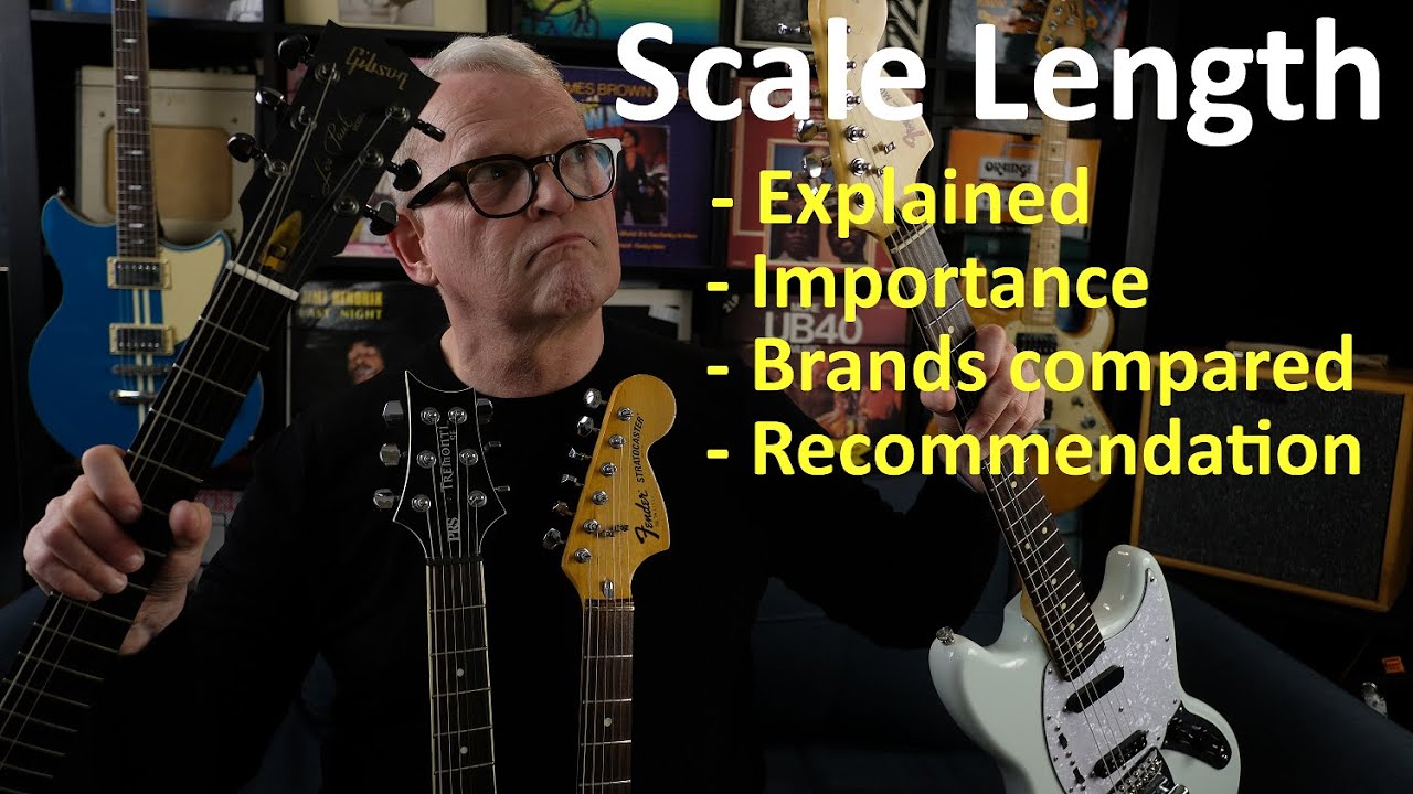 Guitar Scale Length: Explanation, Importance, Gibson, Fender, PRS ...