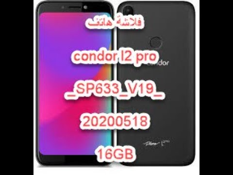 فلاشة هاتف condor l2 pro_SP633_V19_20200518 16GB - YouTube