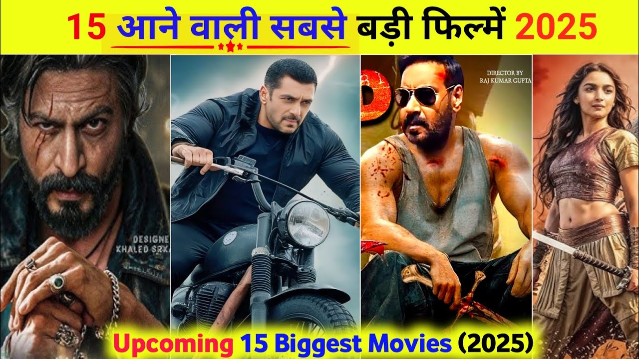 15 Upcoming Biggest Movies In 2025 || इन 15 Upcoming Movies से होगा ...