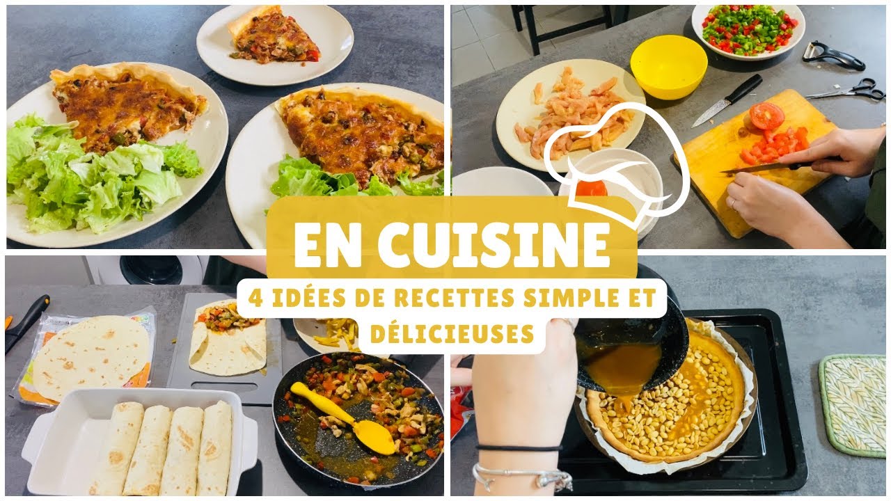 CUISINE ENSEMBLE / 4 IDÉES DE RECETTES simple et délicieuses 😋 - YouTube