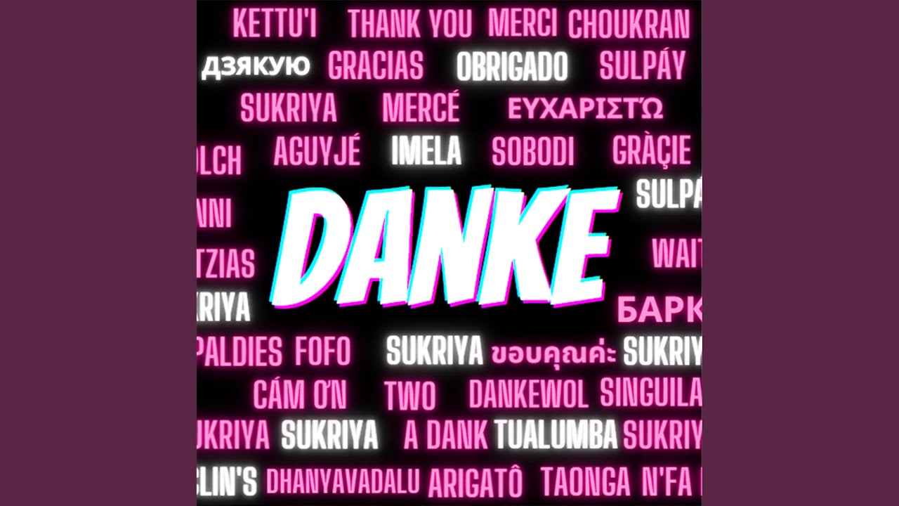 Danke - YouTube