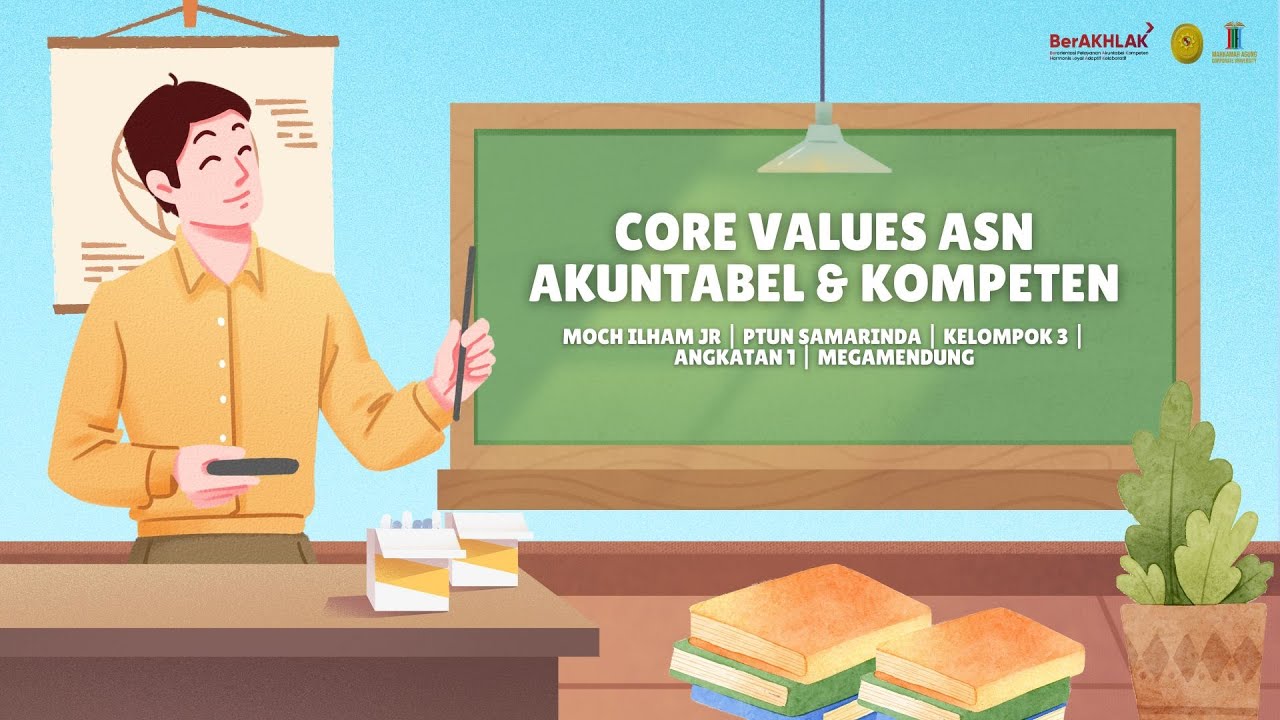 NILAI AKUNTABEL & KOMPETEN DARI CORE VALUES ASN BerAKHLAK - YouTube