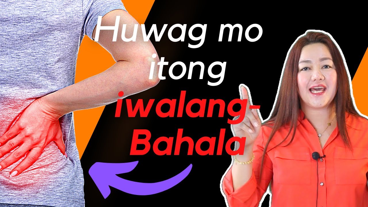 9 na Sintomas na dapat WAG IWALANG-BAHALA kung ikaw ay may LOW BACK ...