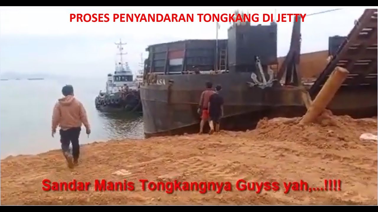 Proses Sandar Tongkang di Jetty oleh Master Loading - YouTube