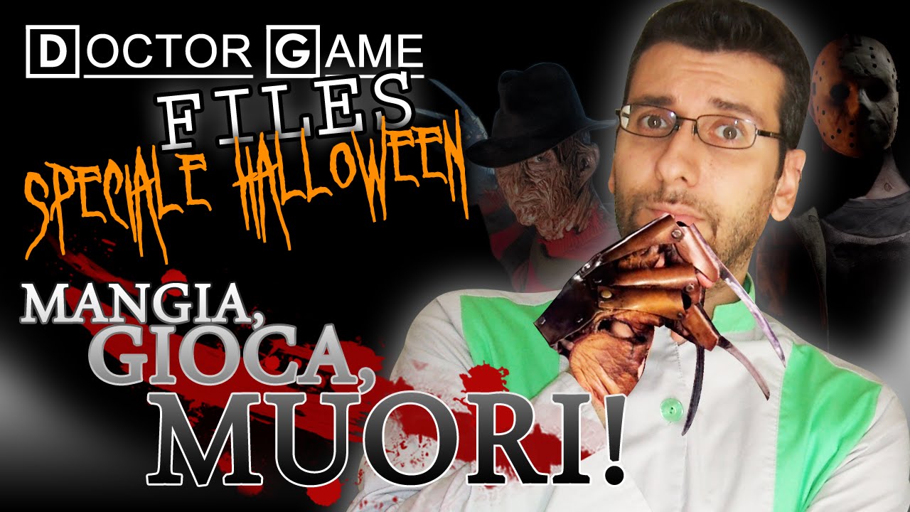 Doctor Game Files: Mangia, Gioca, MUORI! - Speciale HALLOWEEN feat ...