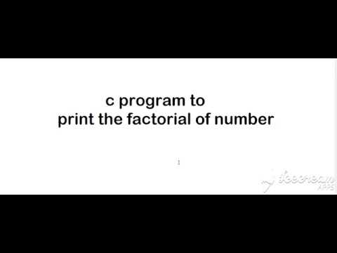 Program to Print the Factorial of a Number in C - YouTube