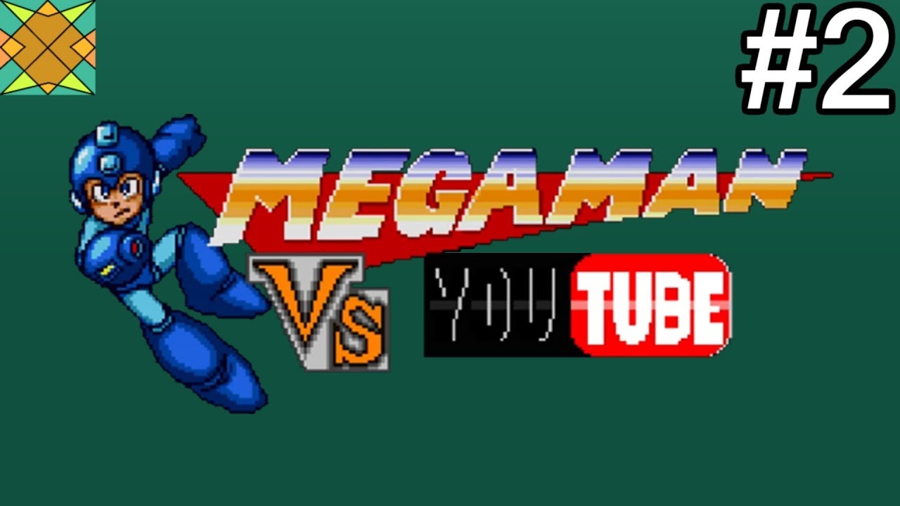 Let's Play Mega Man Vs Youtube - #2: Broken Bosses (LIVE) - YouTube