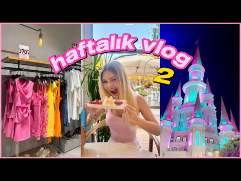 HAFTALIK VLOG! pt2 ~Destina Kaya