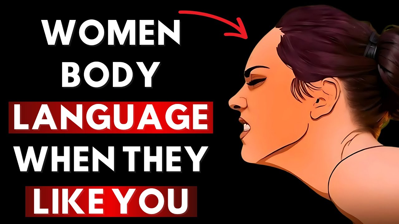 8 Clear Signs She Likes You | Body Language Secrets Every Man Should ...