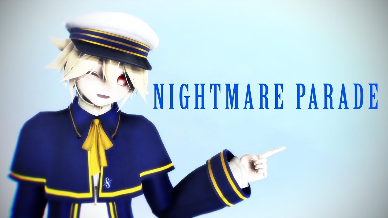 【MMD】Nightmare Parade【+DL】 - YouTube