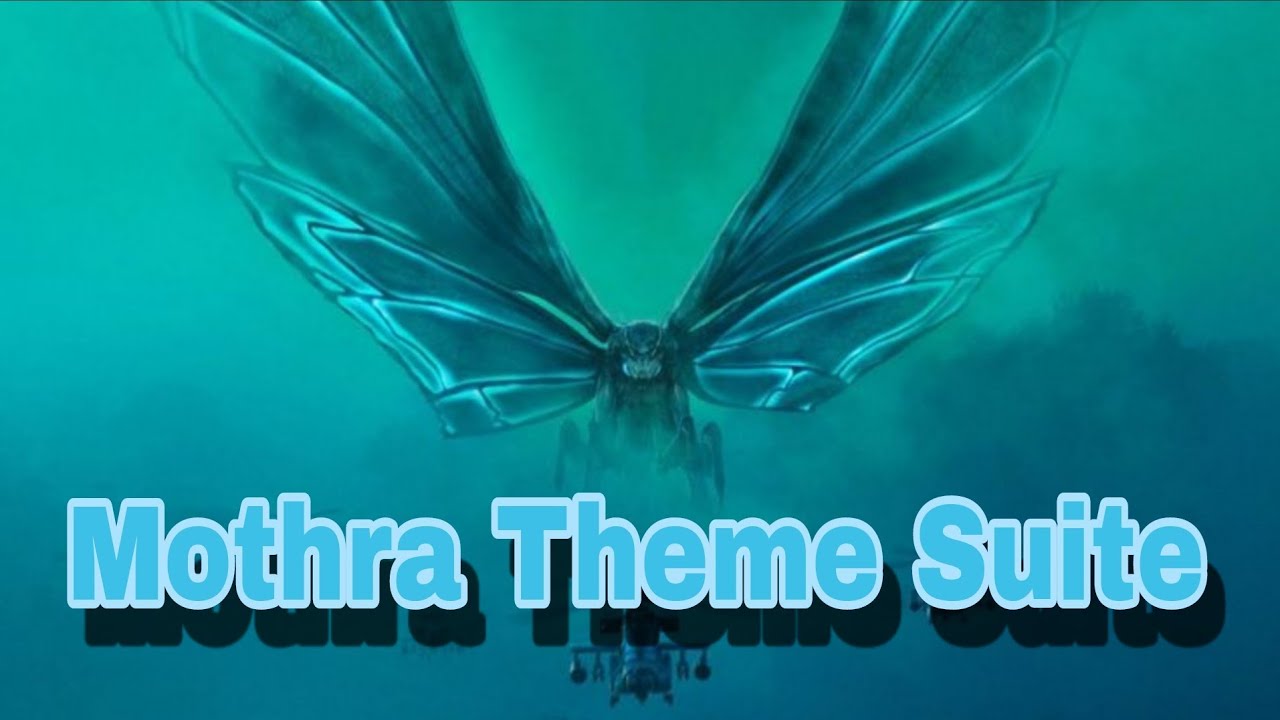 Mothra Theme Suite | Godzilla: King of the Monsters (Original ...
