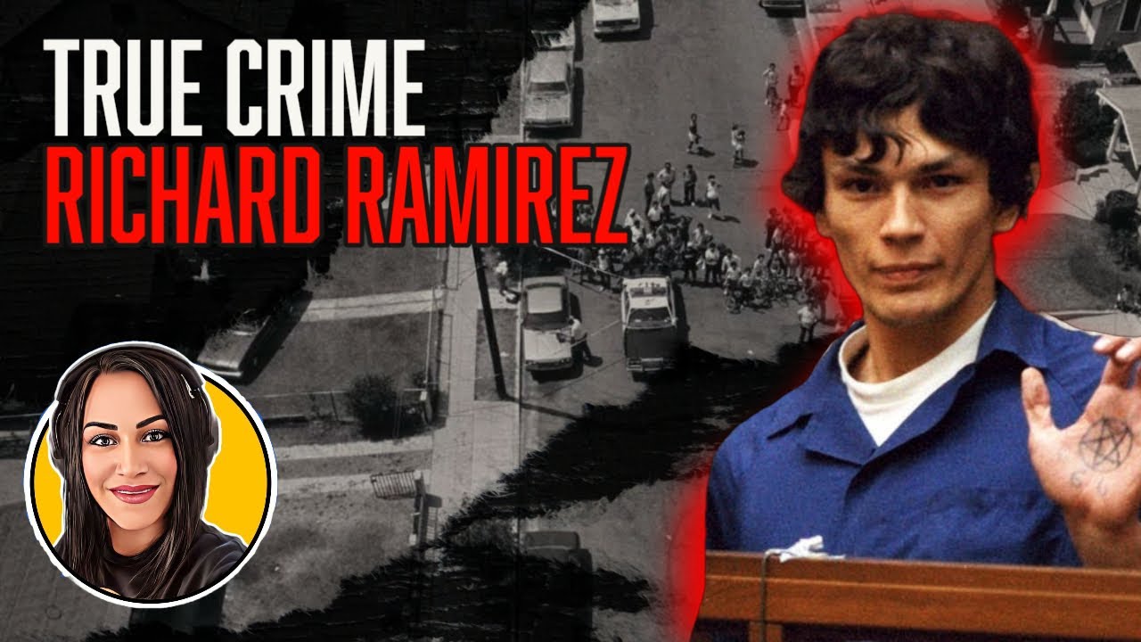 Exploring the Horrific Crimes of Richard Ramirez: A Chilling True Crime ...