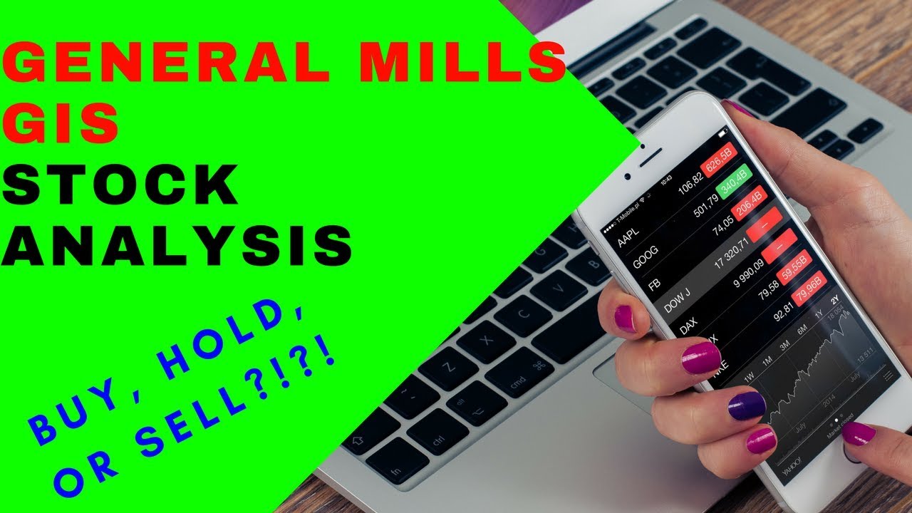 General Mills GIS Stock Analysis (April 2018) - YouTube
