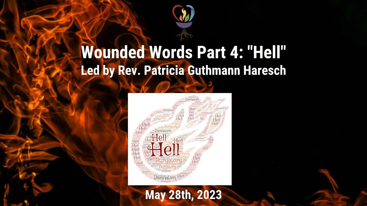 Sunday Service: Wounded Words "Hell" May 28th. 2023 - YouTube