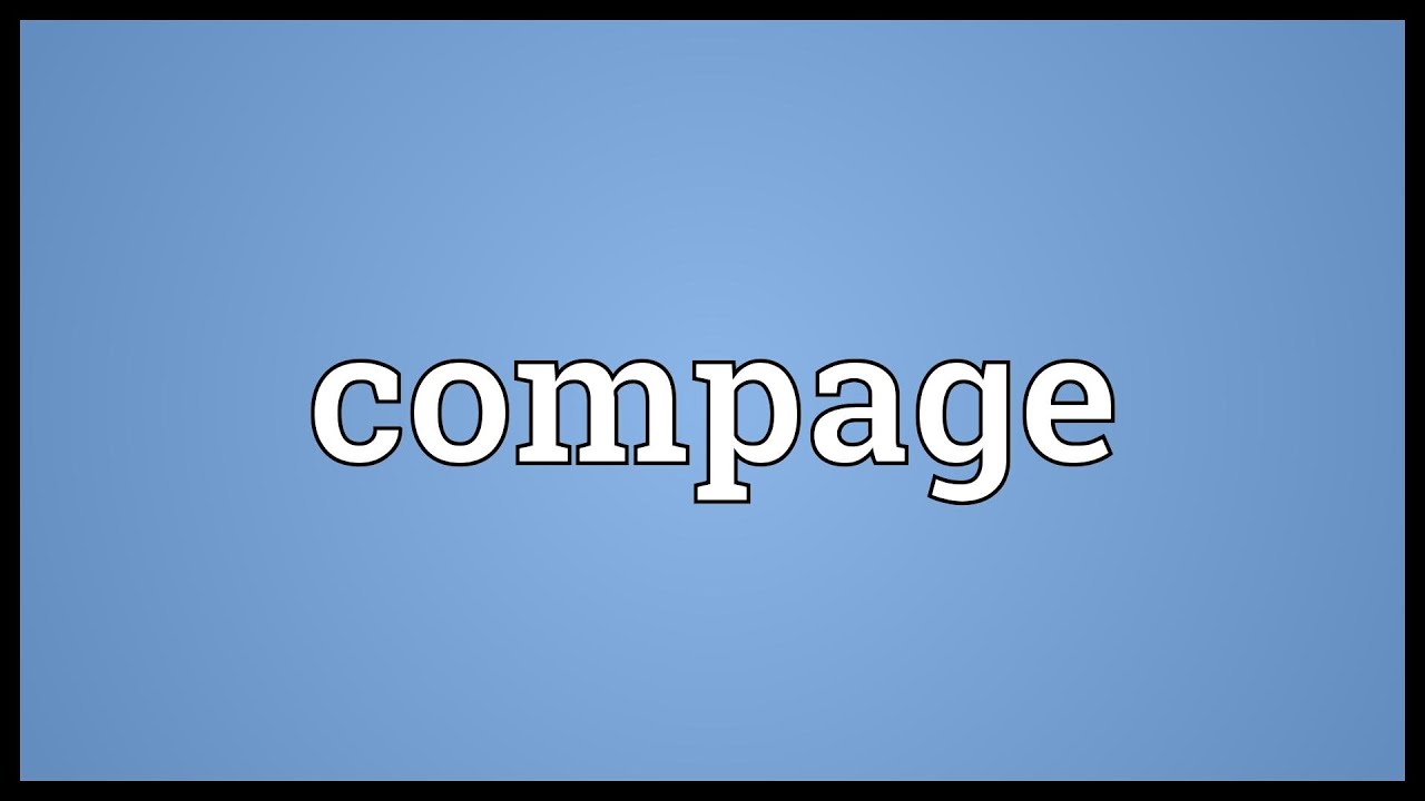 Compage Meaning - YouTube