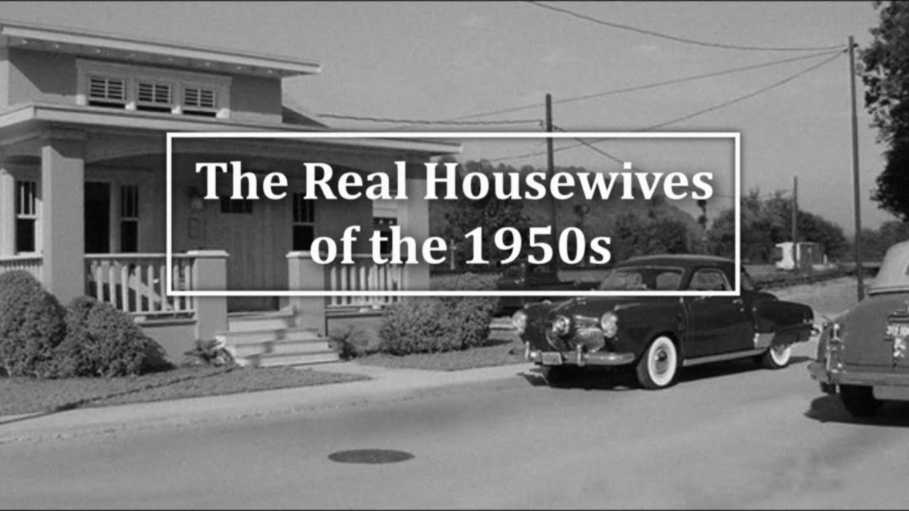"Real Housewives of the 1950s." Video Skit. - YouTube