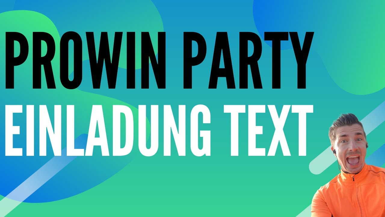Prowin Party Einladung Text - der "indirekte" Trick - YouTube