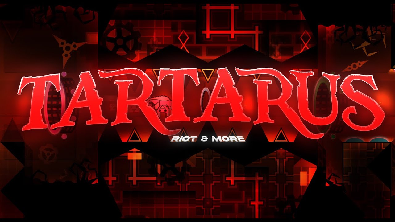 Tartarus 100% (Extreme Demon) by Riot and more - YouTube