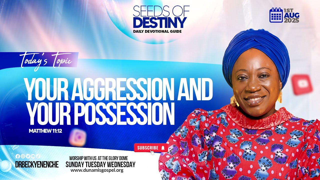 SEEDS OF DESTINY - FRIDAY,1 AUGUST, 2025 - YouTube