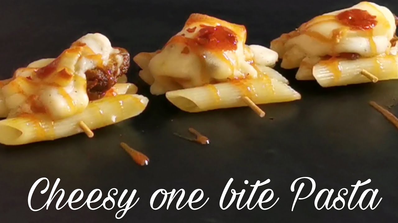 Delicious Cheesy One bite Pasta| Chicken Pasta| Pasta bite| Easy Snack ...