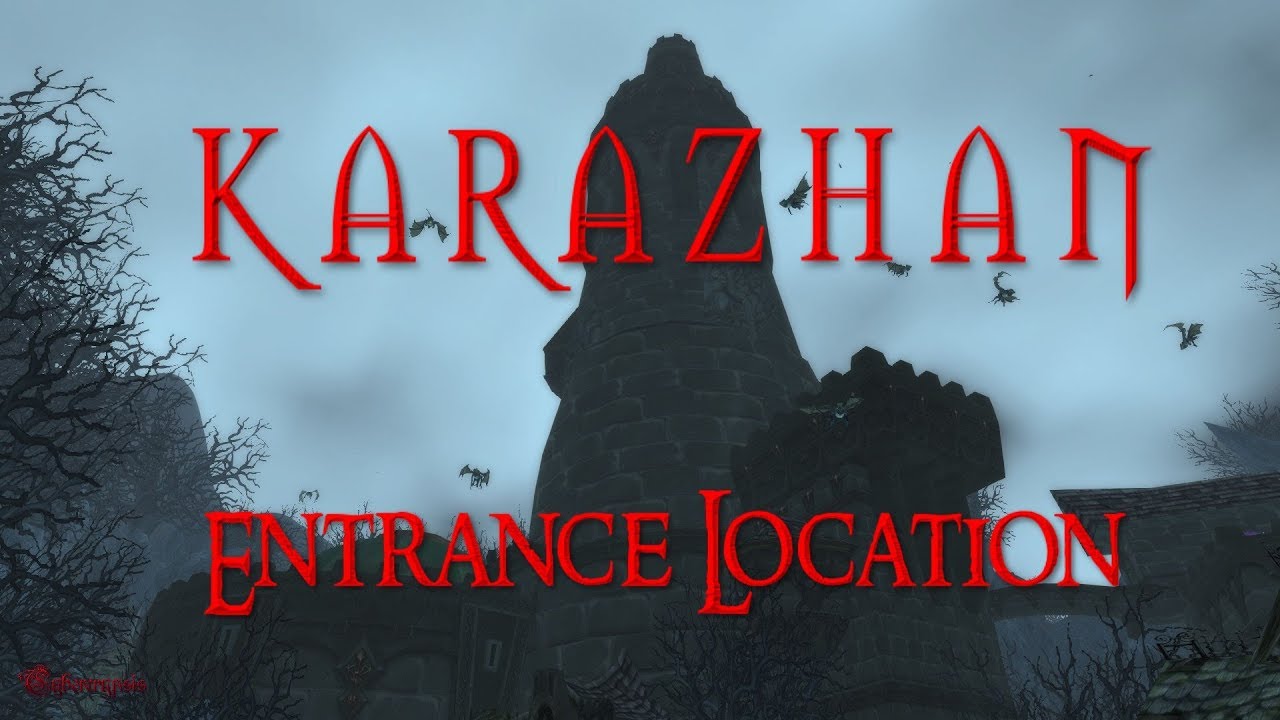 WoW Karazhan Entrance Location - YouTube