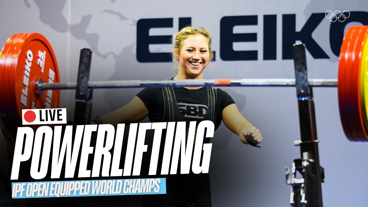 🔴 LIVE World Open Equipped Powerlifting Championships | Women 57kg ...
