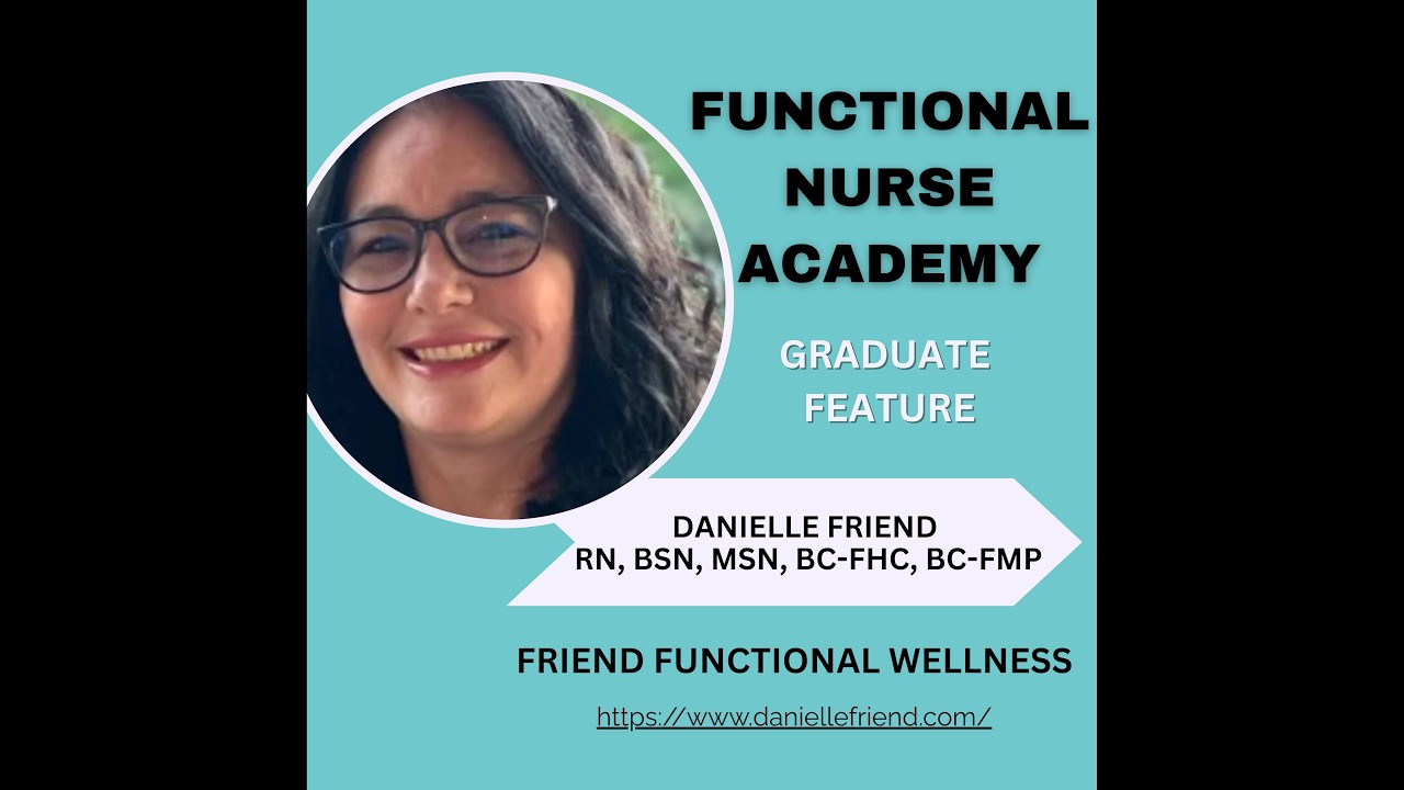 October FNA graduate feature Danielle Friend with Friend Functional ...