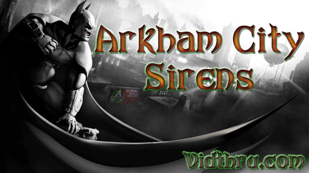 Arkham City Sirens Achievement - YouTube