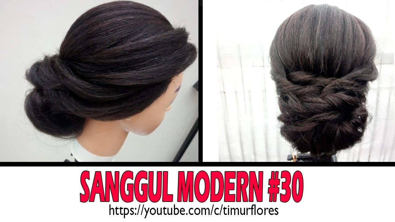 Sanggul Modern #30 [Tutorial Sanggul Modern by Timur Flores] - YouTube