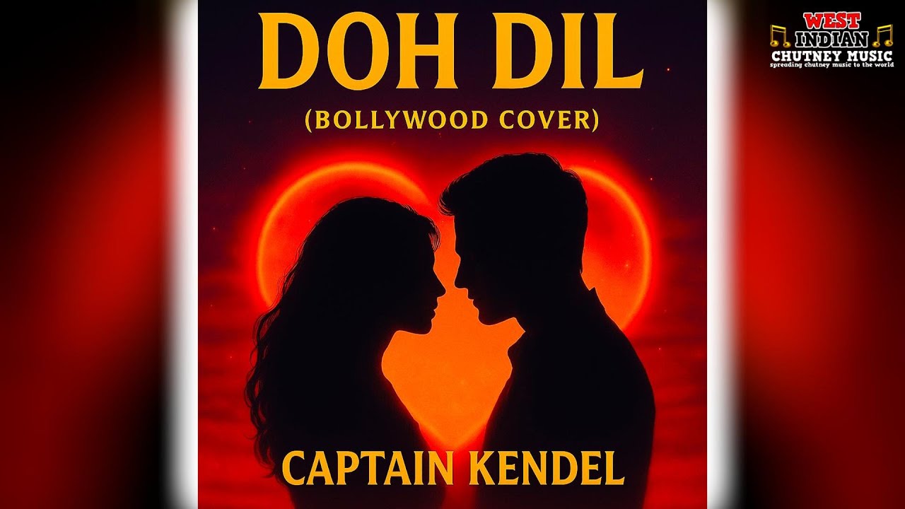 Captain Kendel - Doh Dil (2025 Bollywood Cover) - YouTube