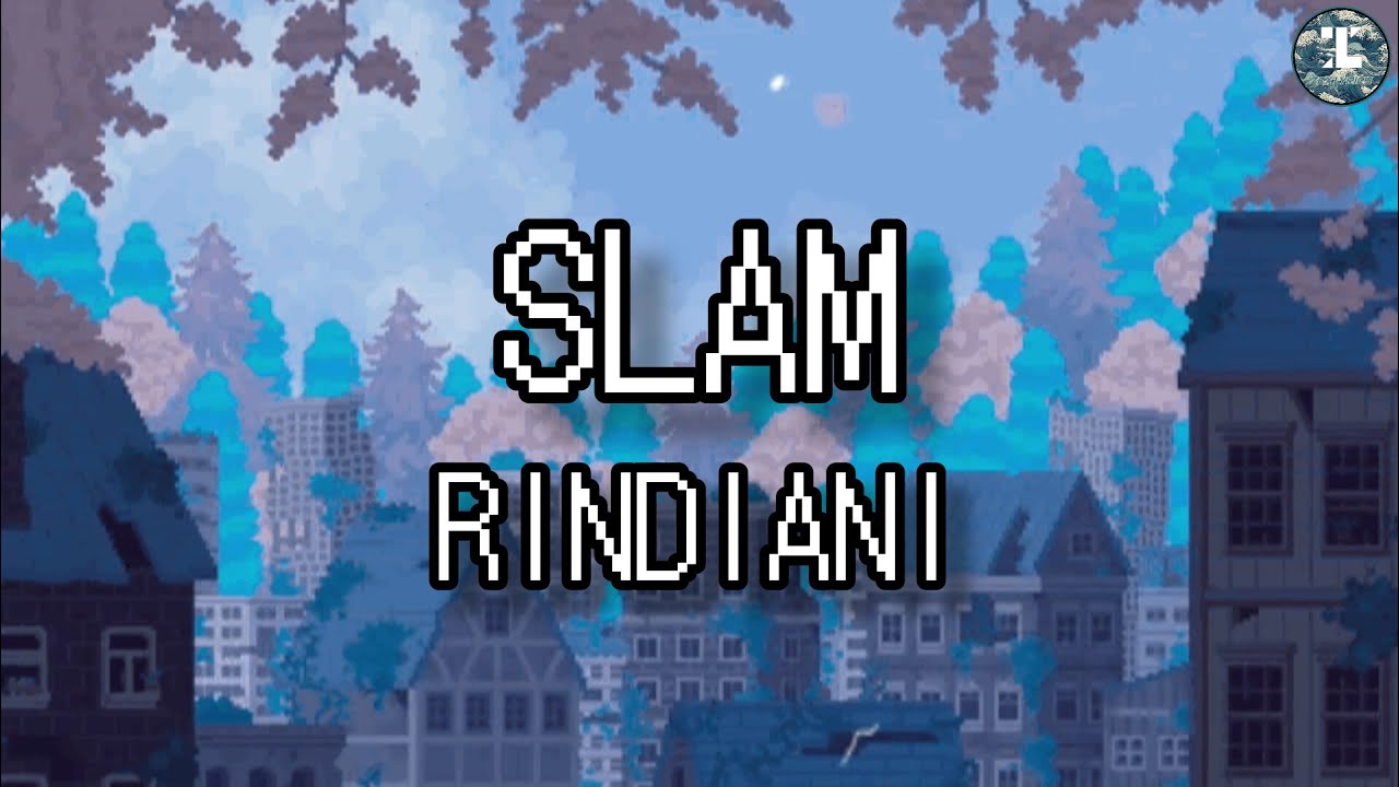 Slam - Rindiani (Lirik Video) - YouTube