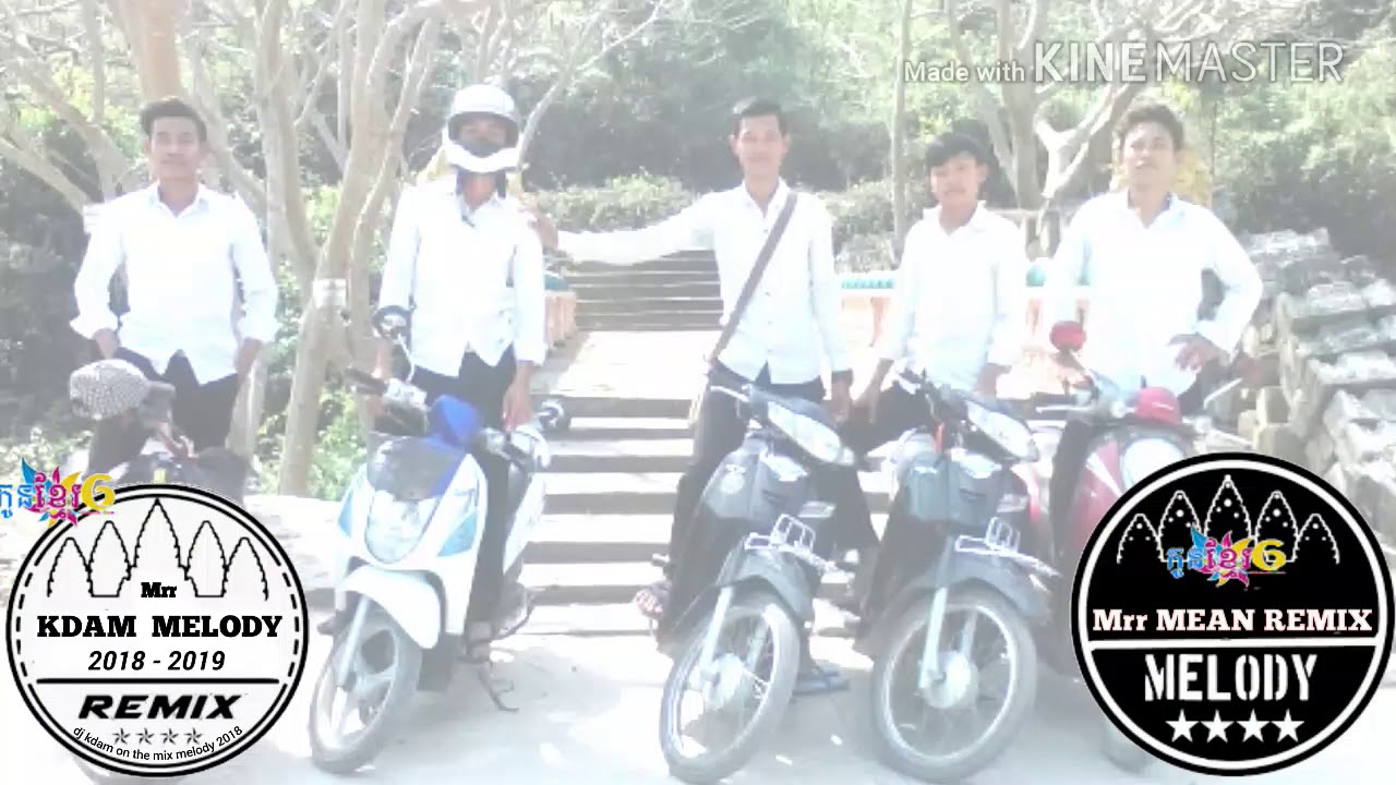 បុកបែកភ្នំ Remix By Mr Kdam and Mr Mean Melody 2018 Brek Mix bek Sloy ...
